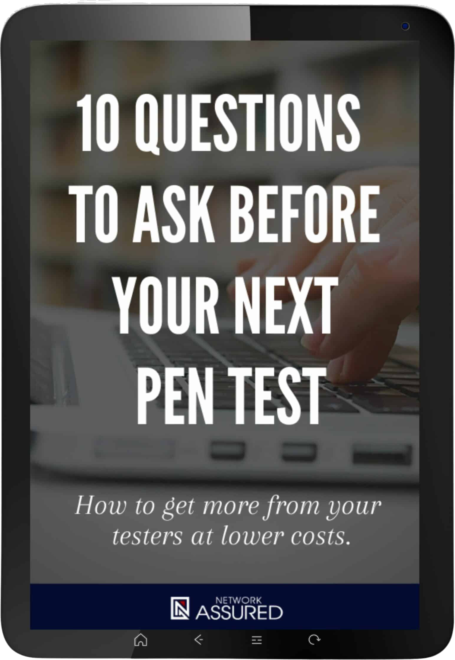 White Paper: 10 Questions to Ask Before Your Next Pen Test